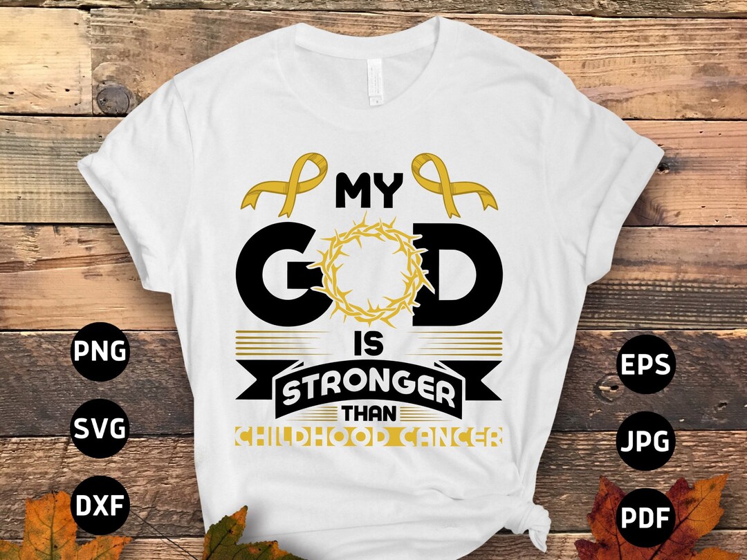 Childhood Cancer Awareness Svg Png, My God is Stronger Than Childhood ...