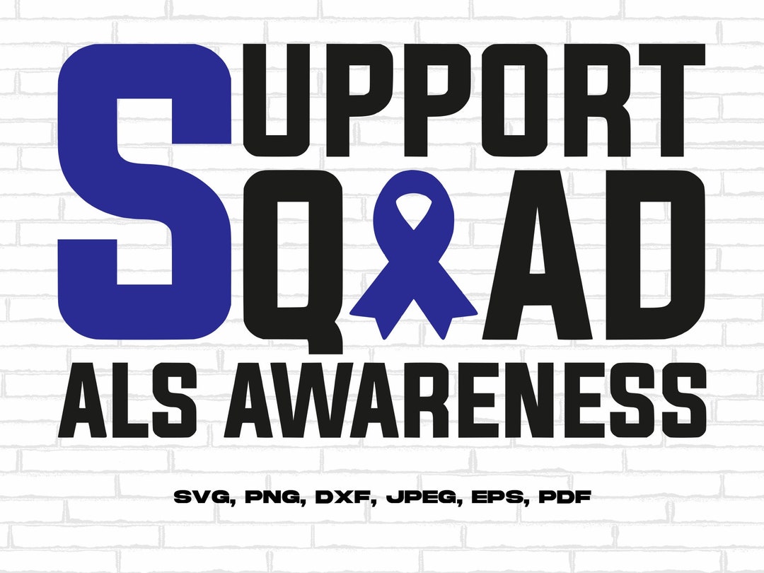 ALS Awareness Svg Png, Support Squad Svg, Blue Ribbon Svg Cricut Ready ...