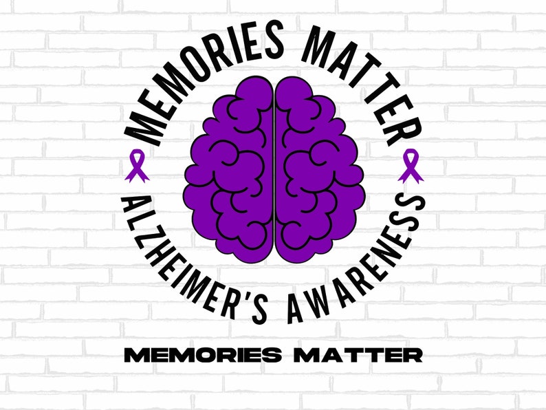 Alzheimer's Awareness Design Svg Png Memories Matter Svg - Etsy