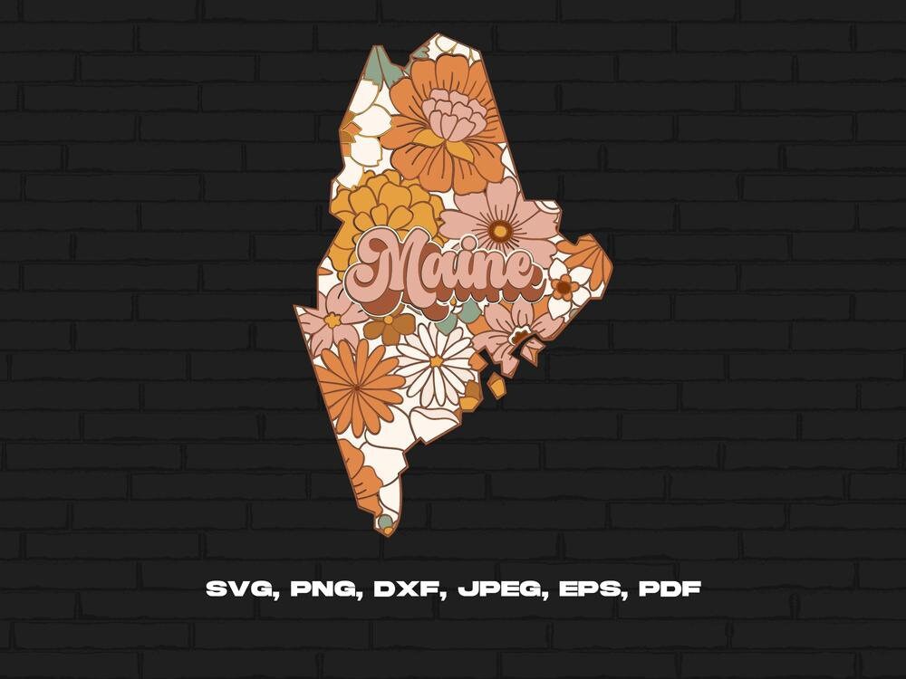 Maine State Svg Png Maine Map Svg Retro Maine Flower Svg - Etsy