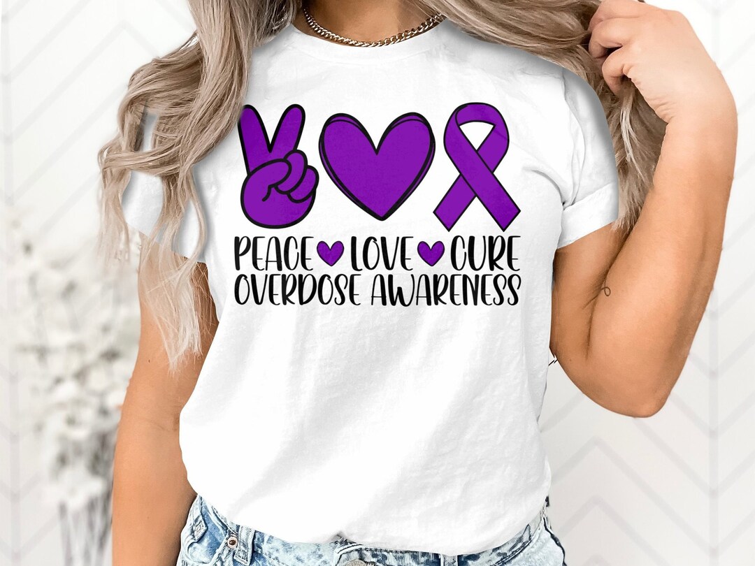 Overdose Awareness Svg Png, Peace Love Cure Svg, Addiction Awareness ...