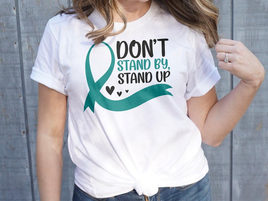 Sexual Assault Awareness Svg Png, Don't Stand by Stand up Svg, Teal ...