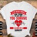 Survive Open Heart Surgery Svg Png, Bypass Survivor Svg, Heart Surgery ...