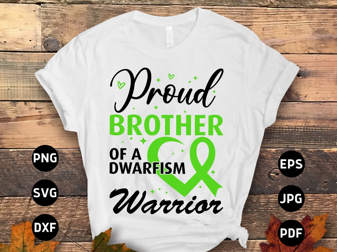 Dwarfism Awareness Svg Png, Proud Brother of a Dwarfism Warrior Svg ...