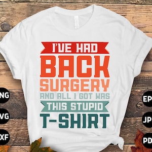 Bionic Spine Svg Png, Funny Back Surgery Svg, Spinal Fusion Png, Funny ...