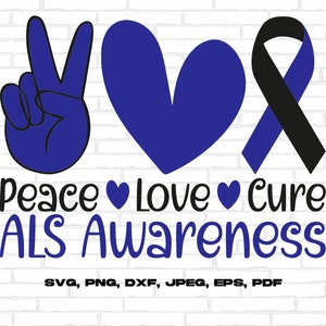 ALS Awareness Svg Png, Peace Love Cure Svg, Blue Ribbon Svg Cricut ...