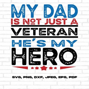 Veterans Day Svg Png, Veteran Dad Svg, Veteran Son Daughter Svg Cricut ...