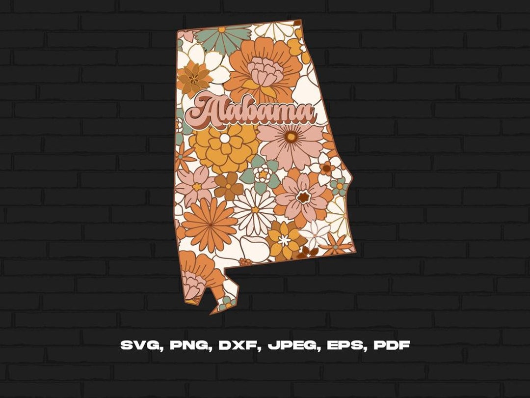 Alabama State Svg Png, Alabama Map Svg, Retro Alabama Flower Svg Cricut ...
