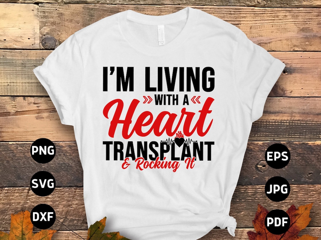 Heart Transplant Svg Png, Open Heart Surgery Svg, Living With a Heart ...