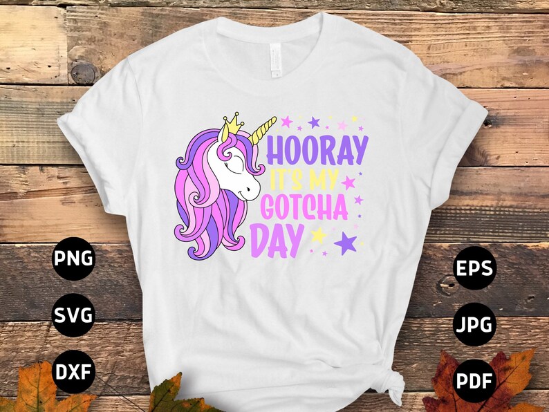 Gotcha Day Png Svg, Foster Care Svg Png, Hooray It's My Gotcha Day Svg ...