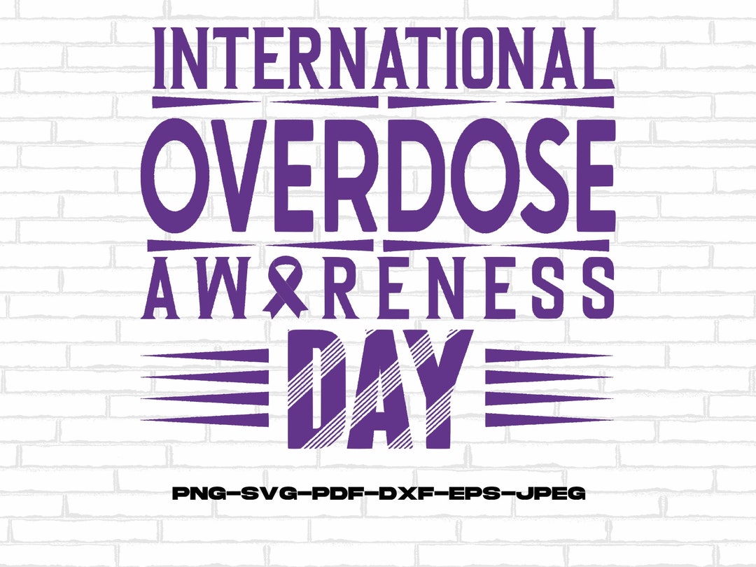 Overdose Awareness Svg Png, International Overdose Awareness Day Svg ...