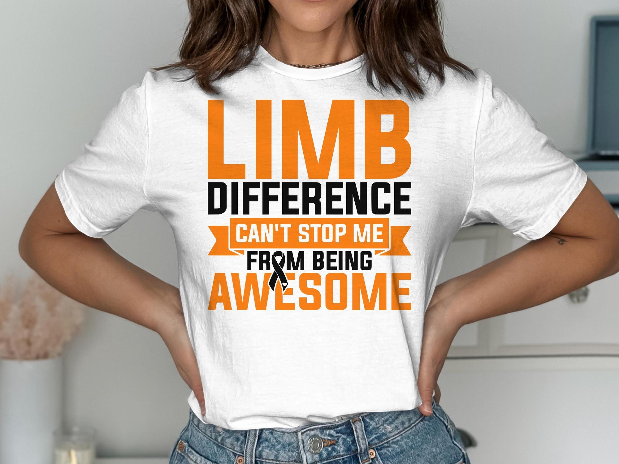 Limb Loss Awareness Svg Png, Limb Difference Can't Stop Me From Being ...