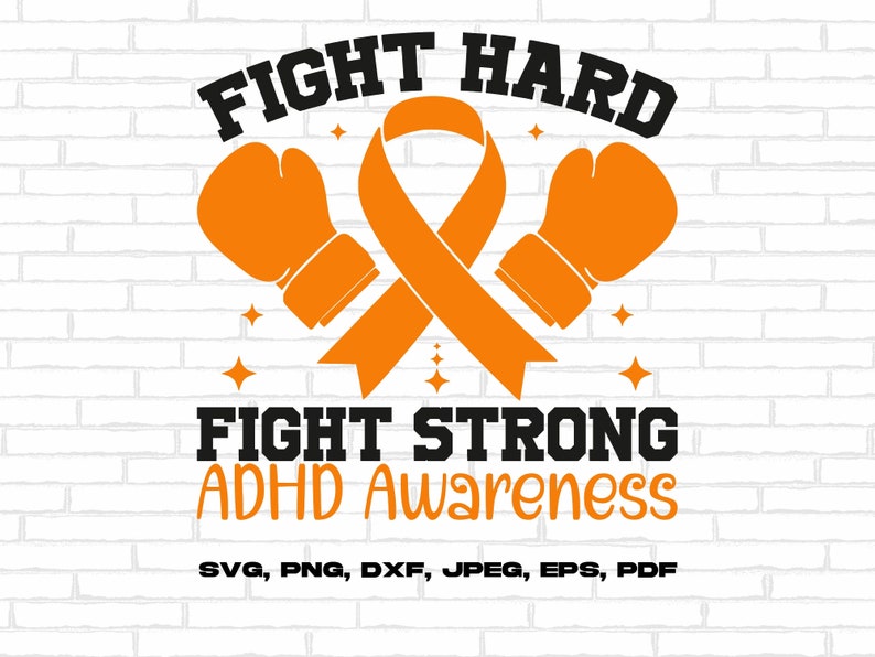 ADHD Warrior Fighter Svg Png Fight Hard Fight Strong Svg - Etsy
