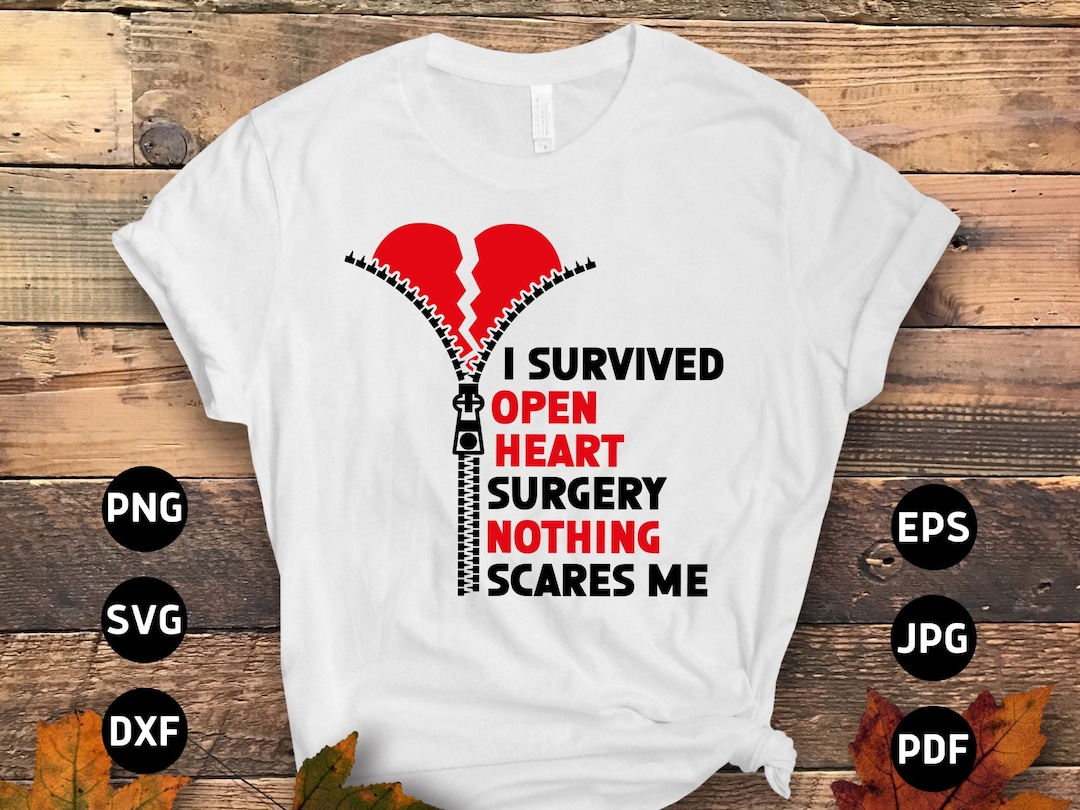 Open Heart Surgery Survivor Svg Png, I Survived Open Heart Surgery ...