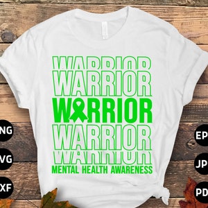 Mental Health Warrior Svg, Mental Health Awareness Svg Png, Green ...