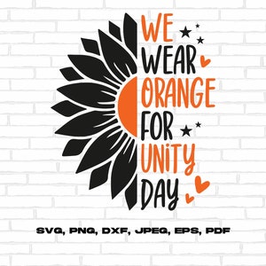 Unity Day Svg Png, Anti Bullying Svg, We Wear Orange for Unity Day Svg ...