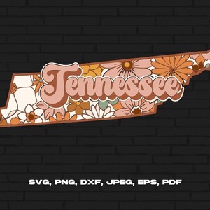 Tennessee State Svg Png, Tennessee Map Svg, Retro Tennessee Flower Svg ...