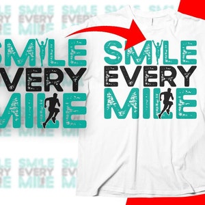 Running Svg Png, Smile Every Mile Svg, Funny Marathon Runner Gifts Svg ...