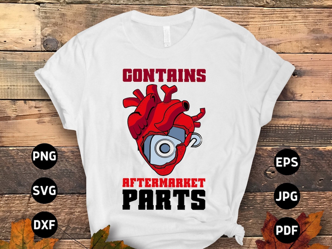 Open Heart Surgery Svg Png, Contains Aftermarket Parts Svg, Heart ...