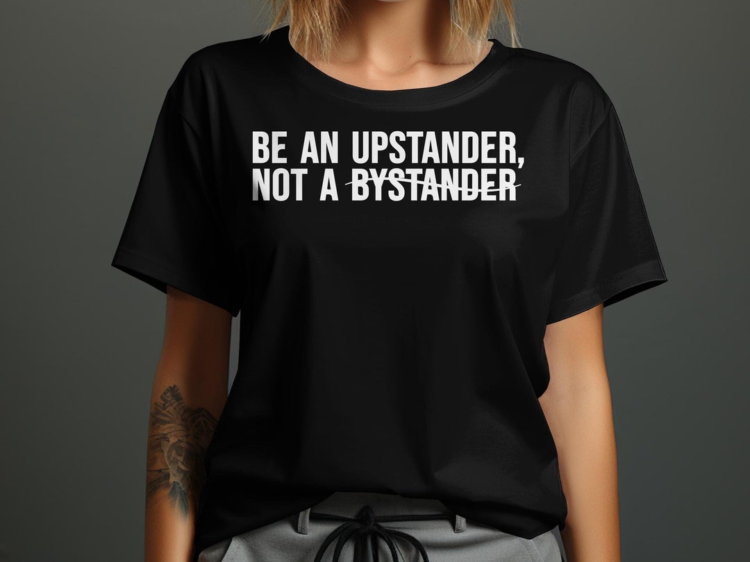 Unity Day Svg Png, Anti Bullying Be an Upstander Not a Bystander Svg ...