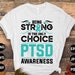 PTSD Awareness Svg Png, Being Strong is the Only Choice Svg, Teal ...