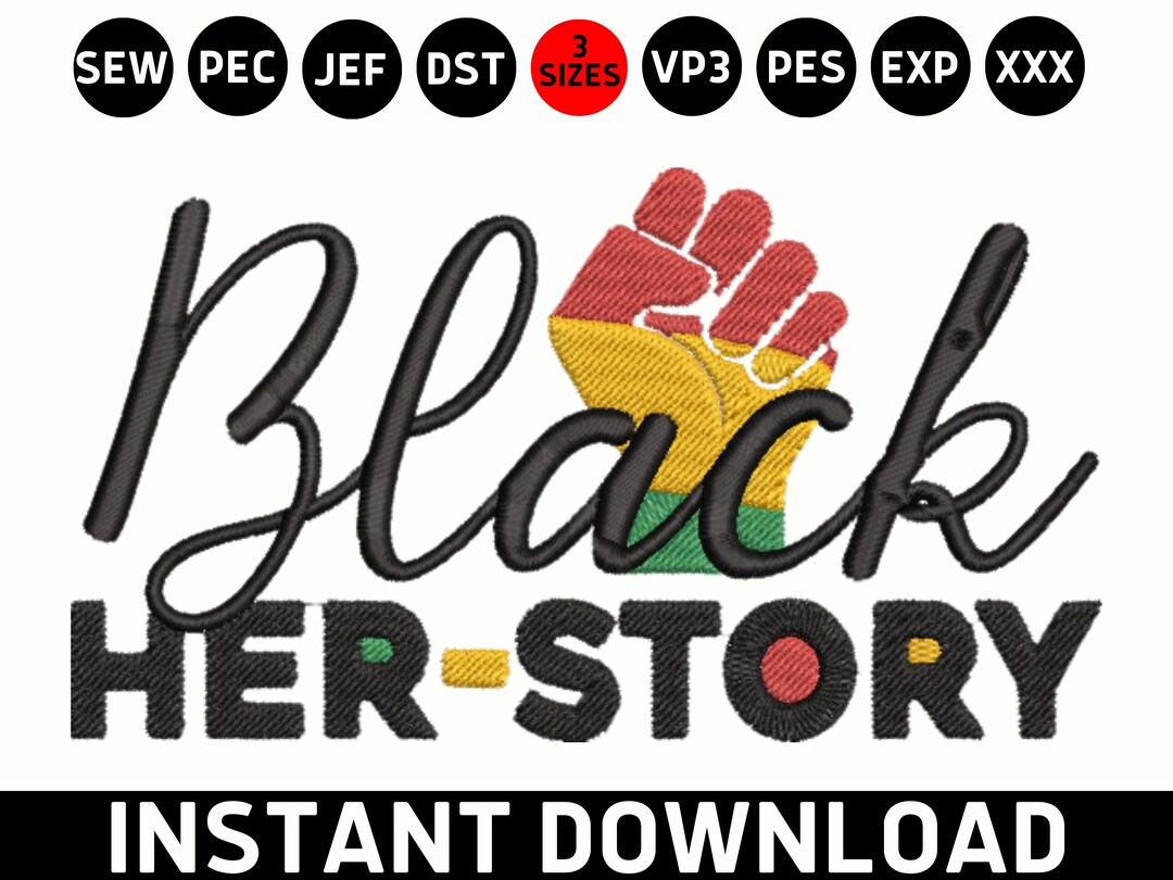 Black History Month Embroidery, Black Her Story DST, Afro African ...
