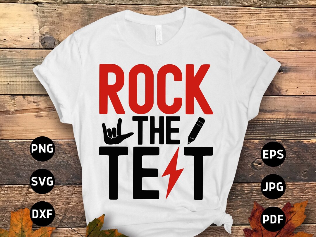 Test Day Svg Png, Rock the Test Svg, Testing Day Svg, State Testing Svg ...