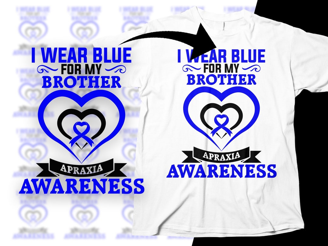 Apraxia Awareness Svg Png, I Wear Blue for My Brother Svg, Blue Ribbon ...