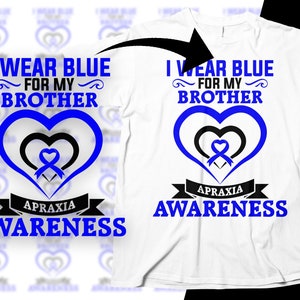 Apraxia Awareness Svg Png, I Wear Blue for My Brother Svg, Blue Ribbon ...