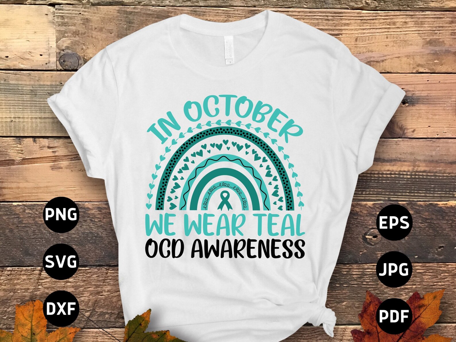OCD Awareness Svg Png, in October We Wear Teal OCD Rainbow Svg ...