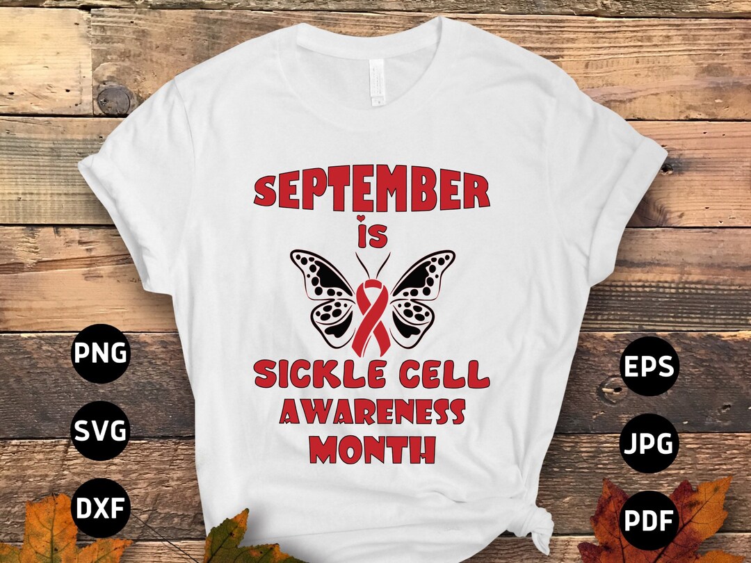 September is Sickle Cell Awareness Month Svg Png, Anemia Awareness Svg ...