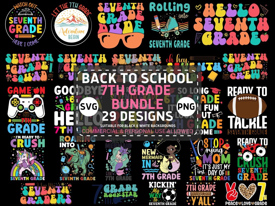 7th Grade Svg Png Bundle, Back to School Seventh Grade Svg, First Day ...