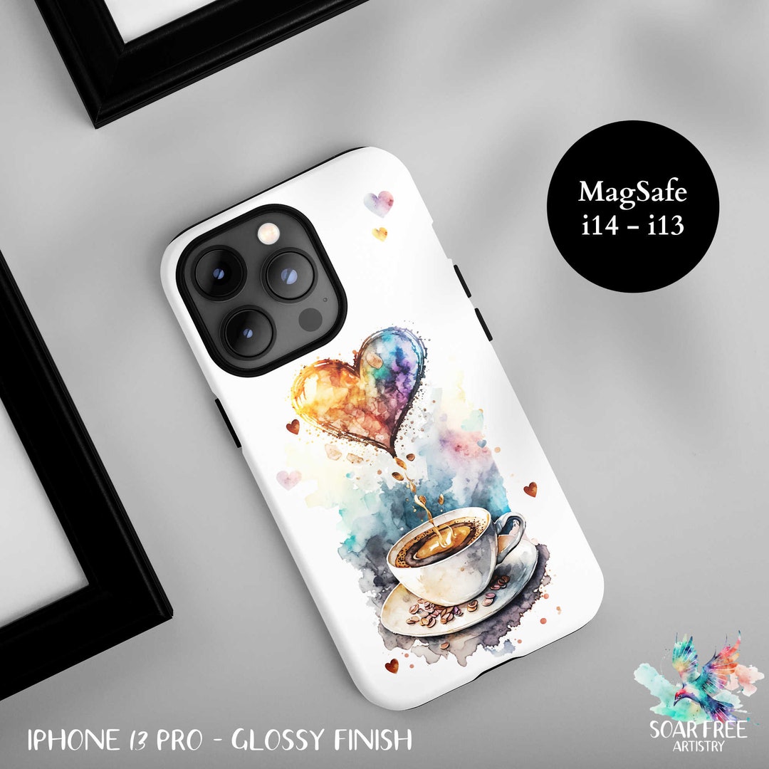 Coffee Phone Case Magsafe Watercolor iPhone 14-13 Tough Cases love in a ...