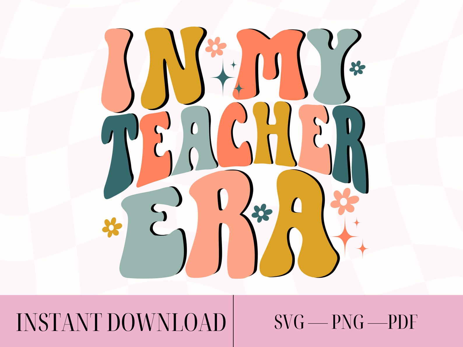 In My Teacher Era SVG PNG, in My Teacher Era, Custom Teacher PNG, Gift ...