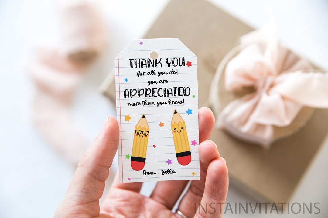 Teacher Appreciation Gift Tag, Pencil Teacher Colorful End of School ...