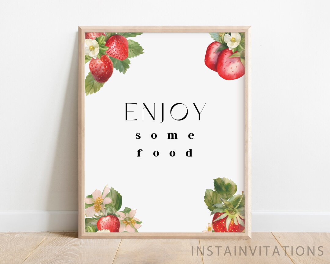 Enjoy Some Food Sign, A Berry Sweet Baby Shower, Strawberry Berry Sweet ...