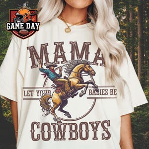 Mama Let Your Babies Be Cowboys PNG: Rodeo Western Sublimation (digital ...