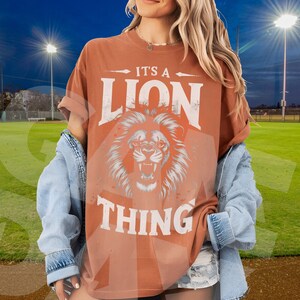 Its a Lion Thing Shirt Png Lions Mascot Png L Lions Spirit PNG | Lions ...