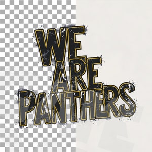 We Are Panthers PNG |panther Mascot Png | Panther Football Sublimation ...