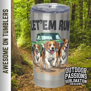Let 'em Run Png Beagle Deer Hunting Png Hunting Dogs Sublimation ...