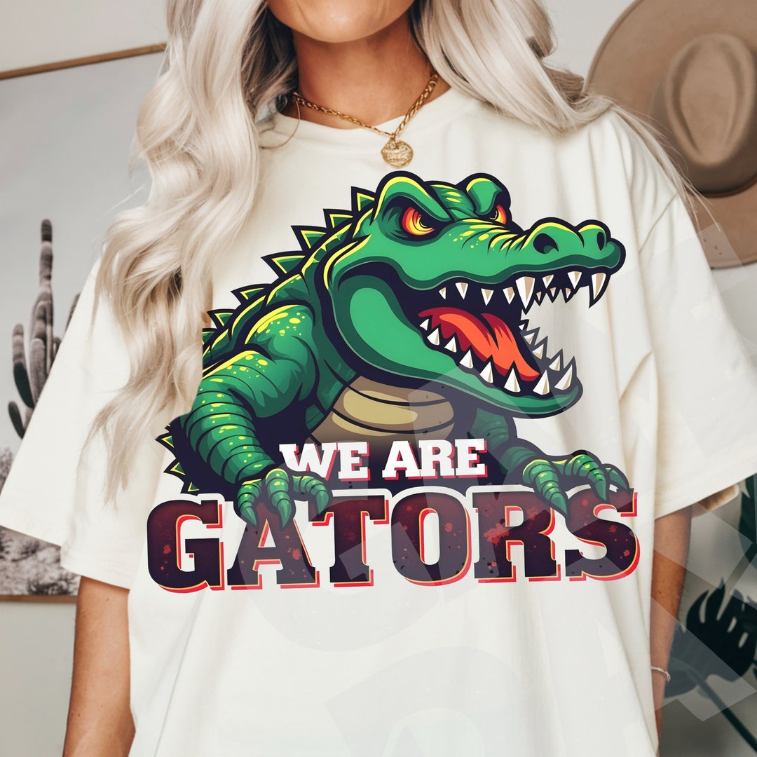 We Are Gators PNG Gator Spirit PNG Alligators T-shirt Image Design ...