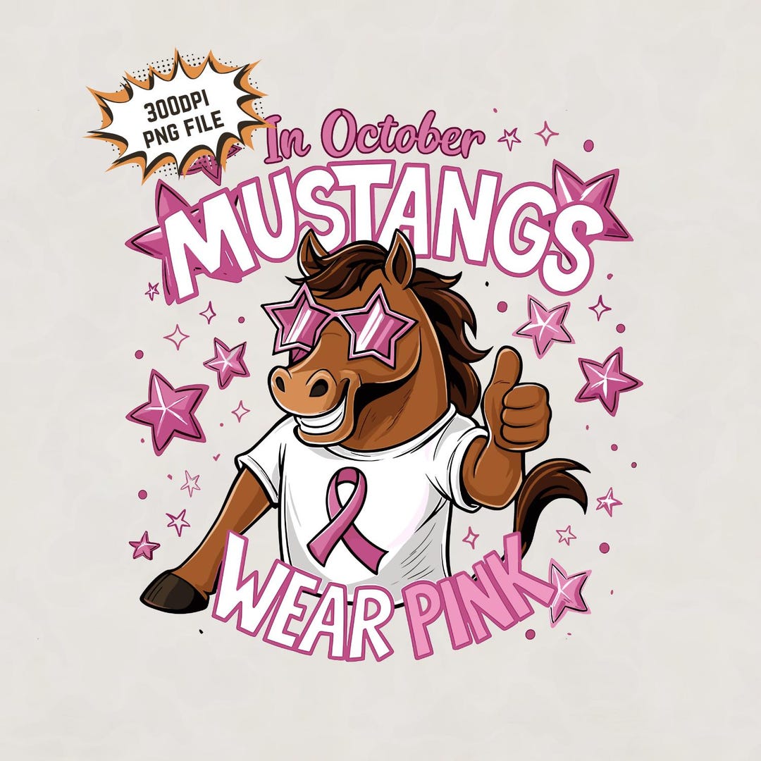 Mustangs Wear Pink PNG: Breast Cancer Awareness Sublimation Design ...