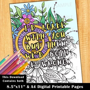Sarcastic Adult Coloring Page Mandala I'd Agree With You but Then We'd ...