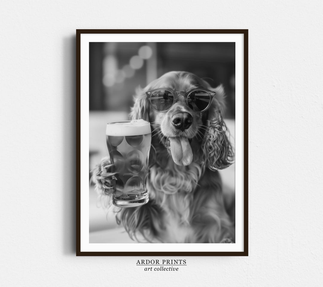 Cocker Spaniel Drinking Beer Pint: Funny Dog Print, Bar Cart Dog Decor ...