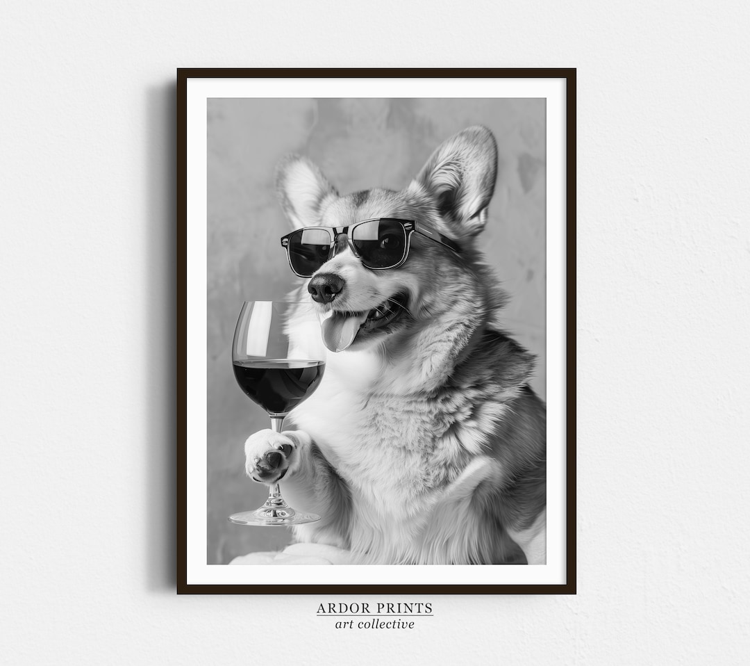 Corgi Drinking Wine Wall Art, Black and White Print, Welsh Corgi Gift ...