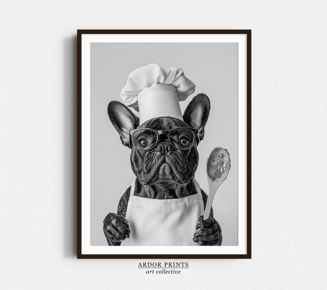 French Bulldog Chef Wall Art, Black and White Print, Frenchie Cooking ...