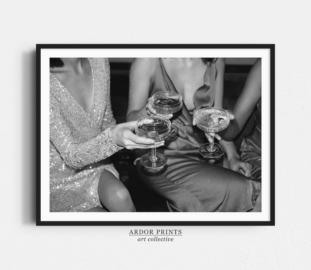 Women Drinking Cocktail Wall Art Black And White Print Cheers Print Best Friends Poster