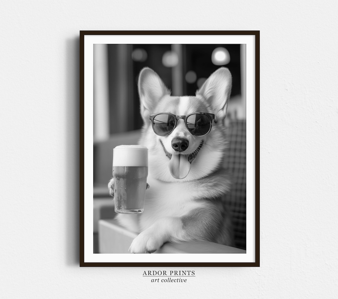 Corgi Drinking Beer Wall Art, Black and White Print, Dog Gift, Beer ...