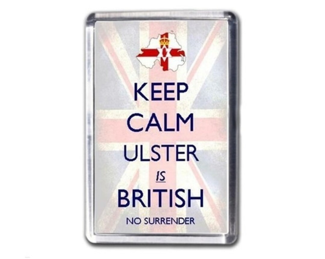 Keep Calm Ulster is British No Surrender Fridge Magnet - Etsy