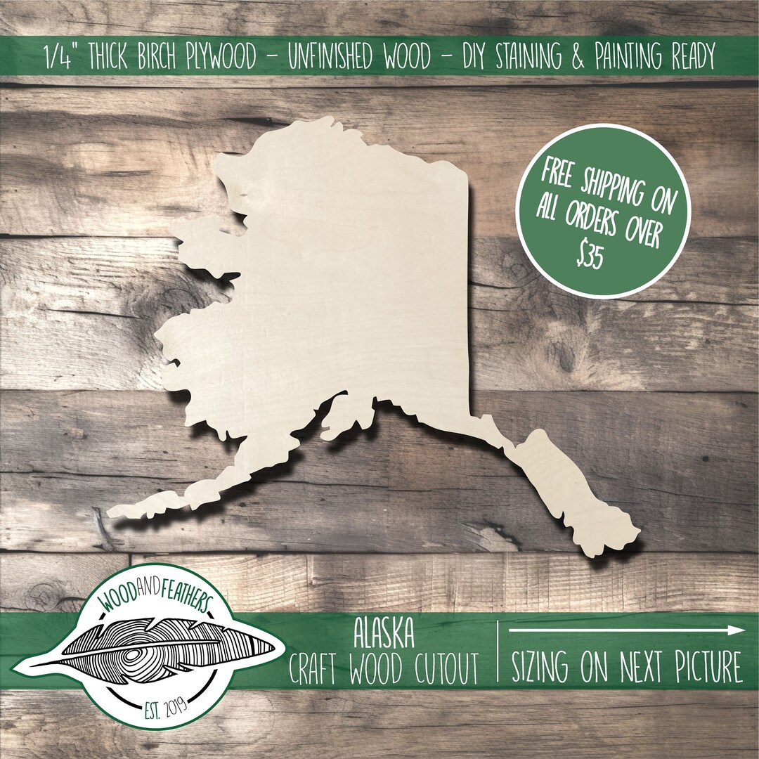 Alaska State Cutout Laser Cut Unfinished Wood Baltic Birch Pick Size ...